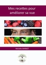 Améliorer sa vue et retarder la presbytie - Plaisirs bio
